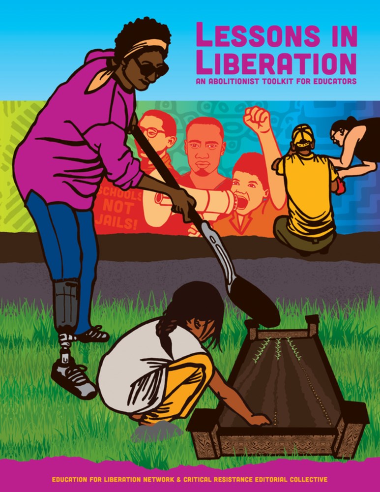 Lessons in Liberation: An Abolitionist Toolkit for Educators – Kindred ...