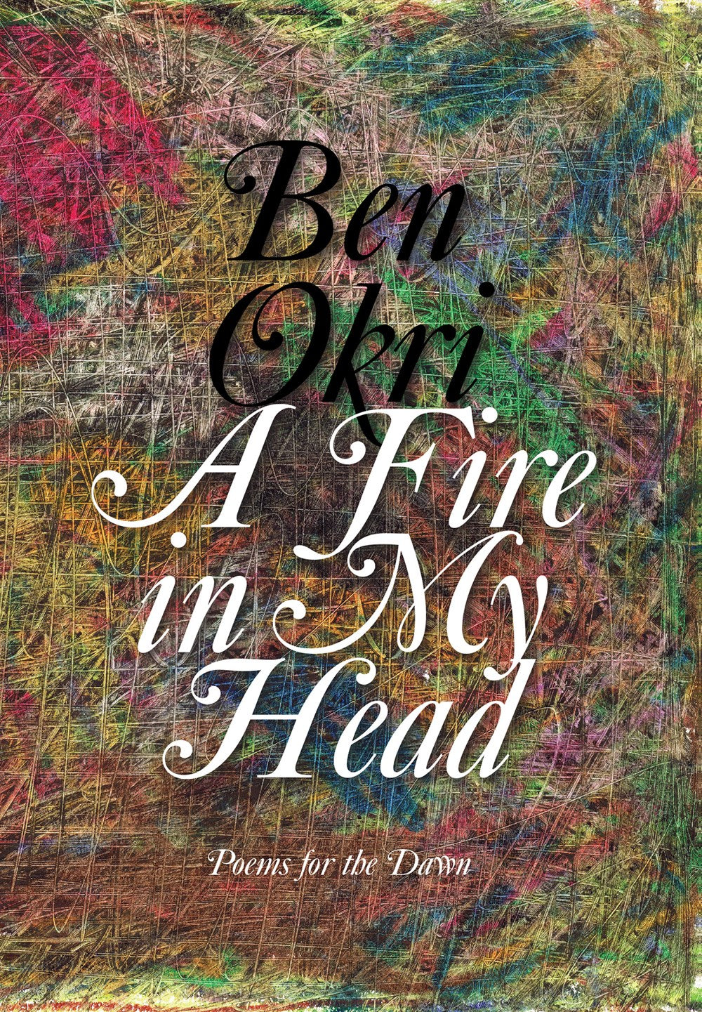 A Fire in My Head: Poems for the Dawn – Kindred Stories